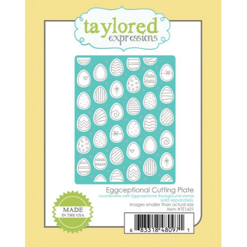 Taylored Expressions EGGCEPTIONAL CUTTING PLATE – Auzz Trinklets N Krafts
