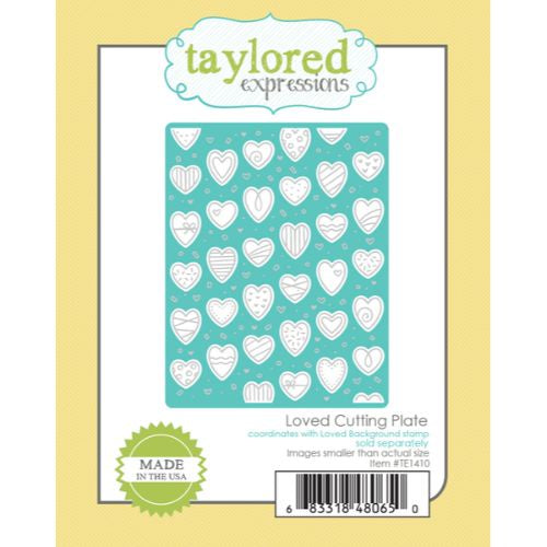 Taylored Expressions LOVED CUTTING PLATE – Auzz Trinklets N Krafts